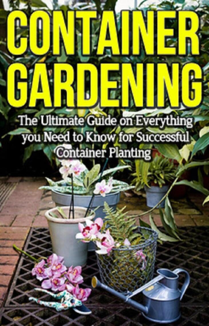 Container Gardening by Steve Ryan (Ebook) - Read free for 30 days