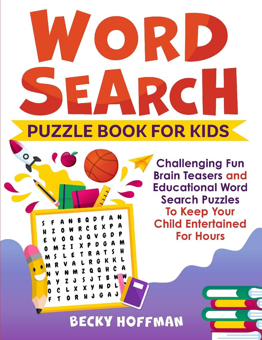 Word Search Puzzle Book For Kids by Becky Hoffman - Ebook | Everand