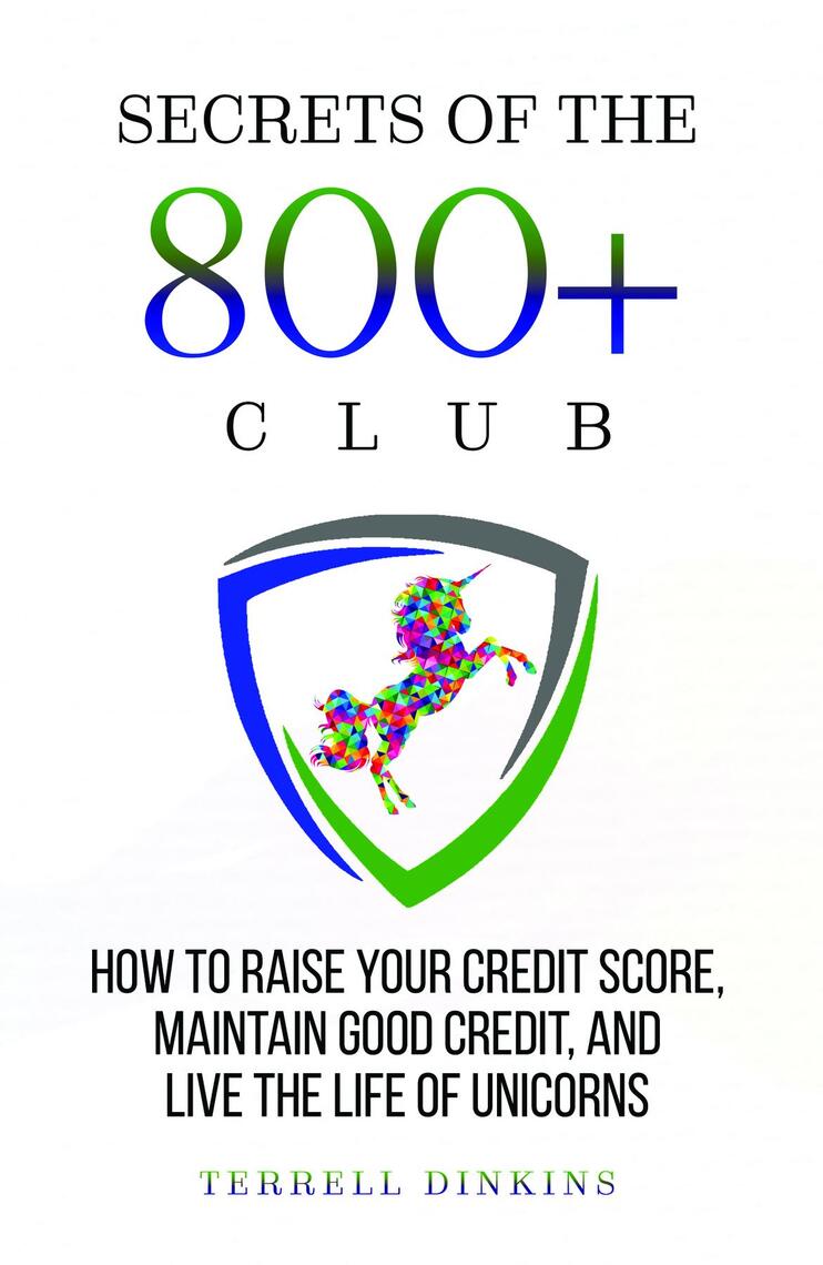 Secrets Of The 800+ Club by Terrell Dinkins - Ebook | Everand
