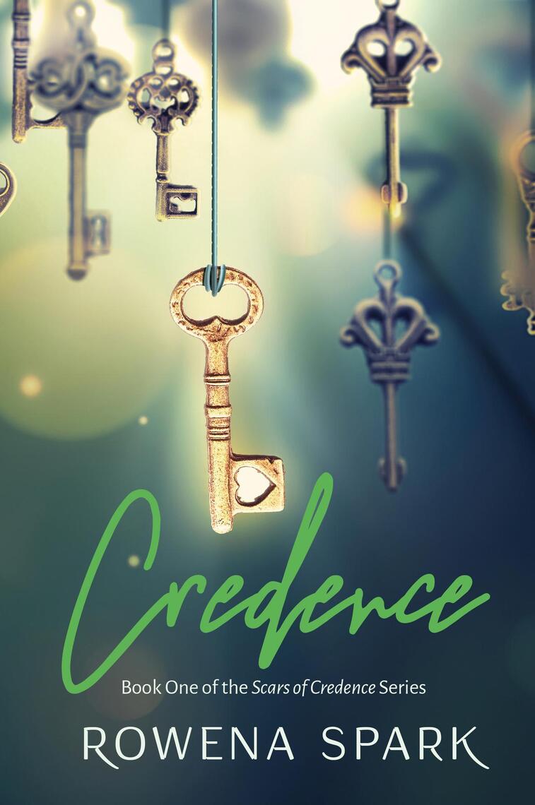 Credence by Rowena Spark - Ebook | Everand