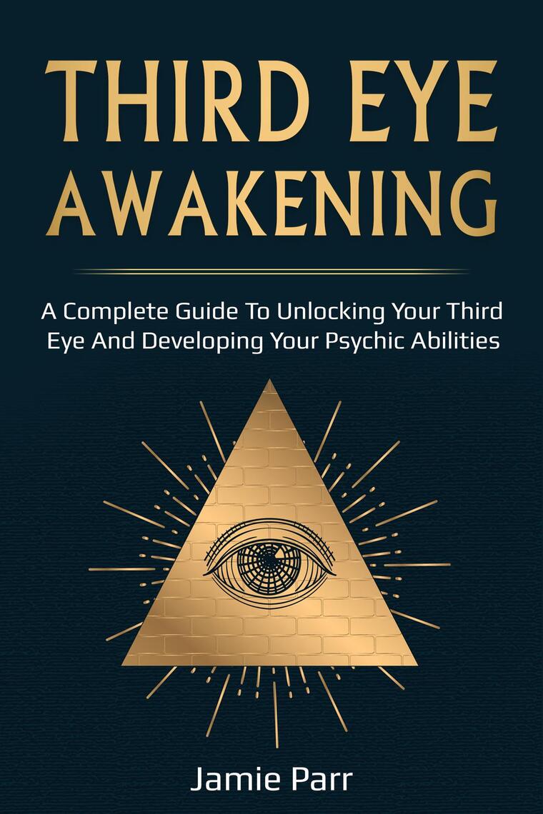 Third Eye Awakening by Jamie Parr - Ebook | Everand