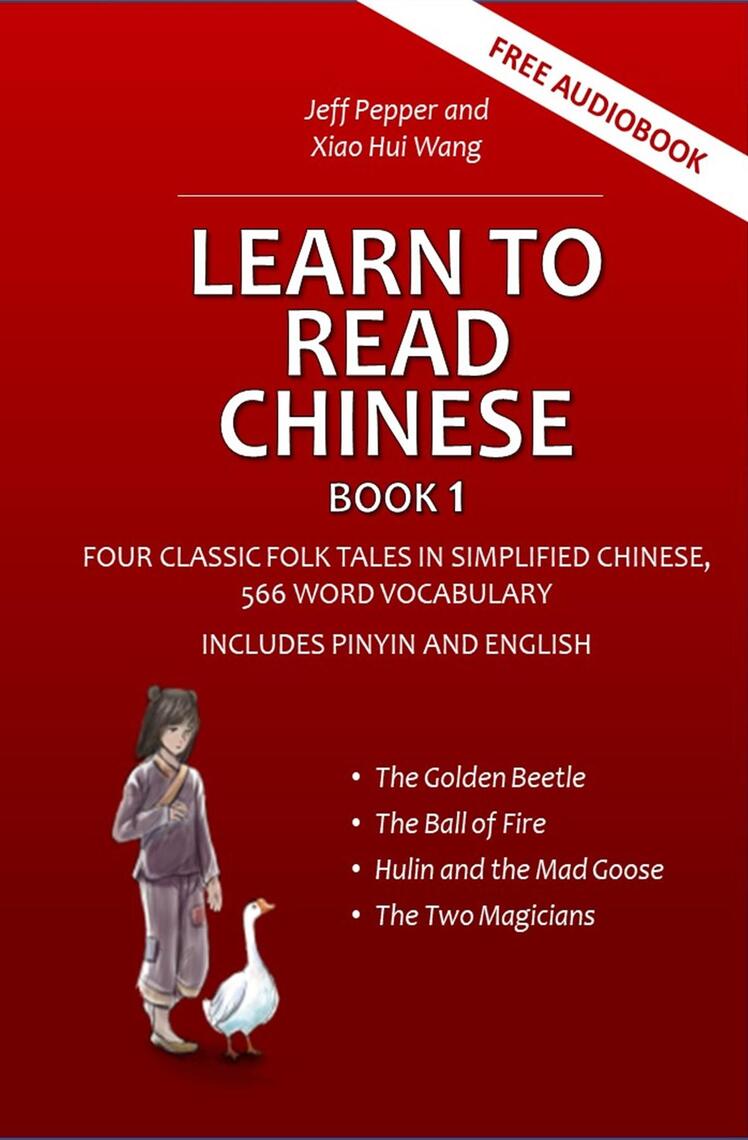 Learn to Read Chinese, Book 1 by Jeff Pepper, Xiao Hui Wang (Ebook ...