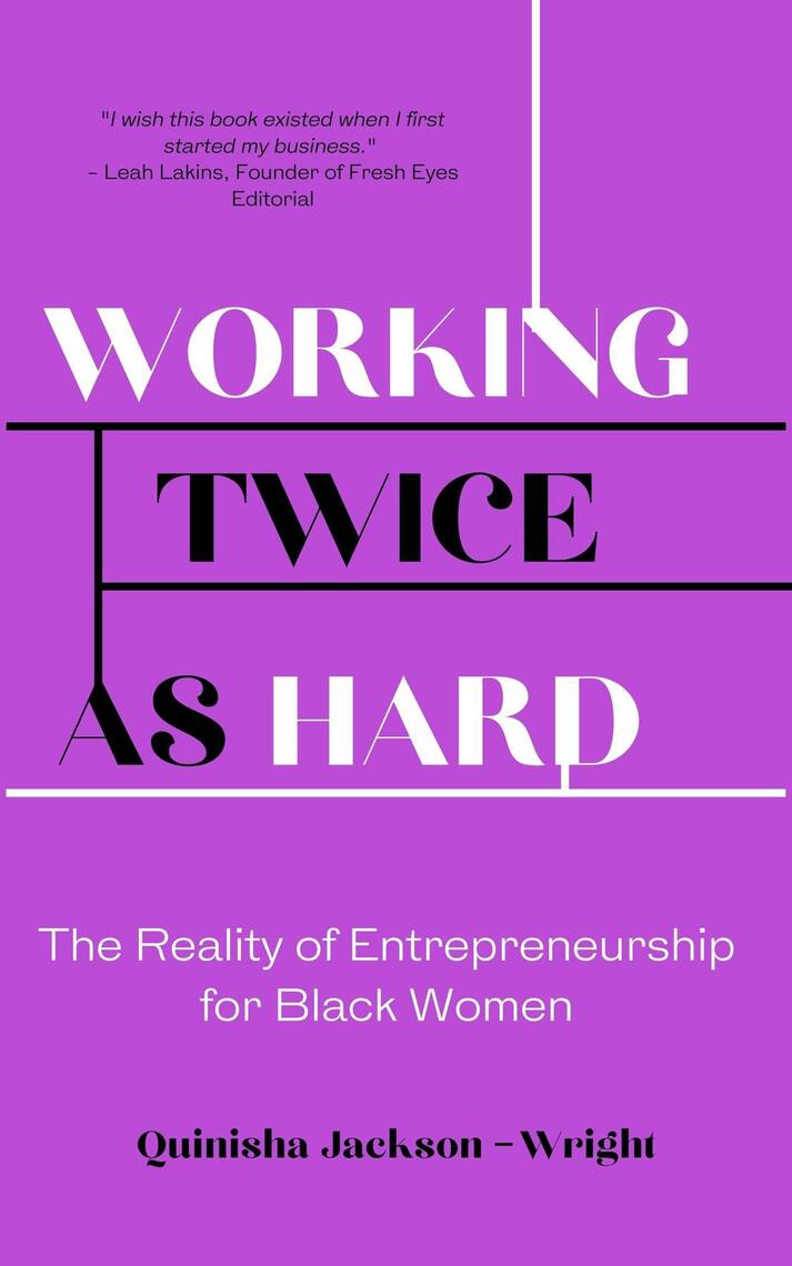 Working Twice as Hard by Quinisha Jackson-Wright (Ebook) - Read free ...