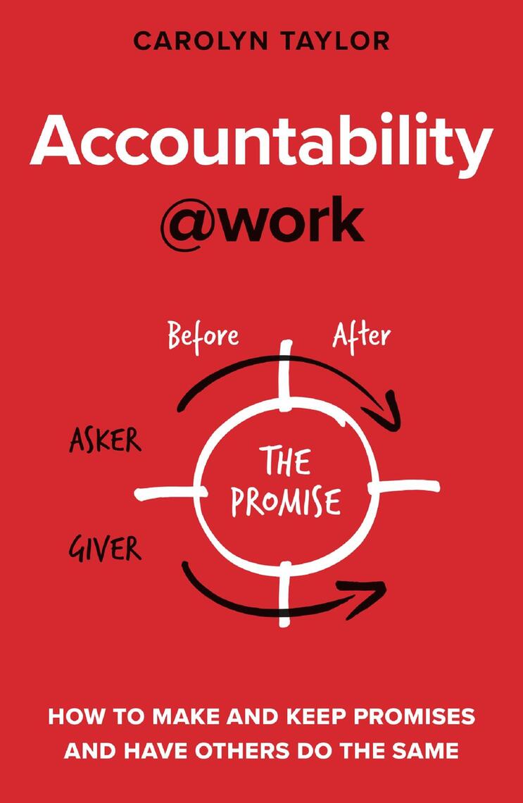 Accountability at Work by Carolyn Taylor - Ebook | Everand