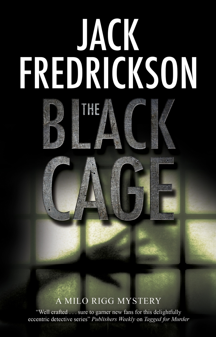 The Black Cage by Jack Fredrickson (Ebook) - Read free for 30 days