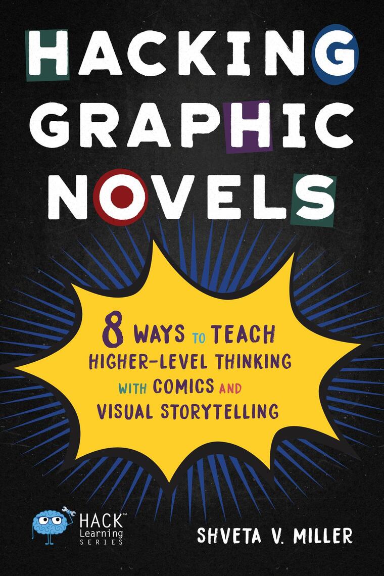 Hacking Graphic Novels by Shveta V. Miller (Ebook) - Read free for 30 days