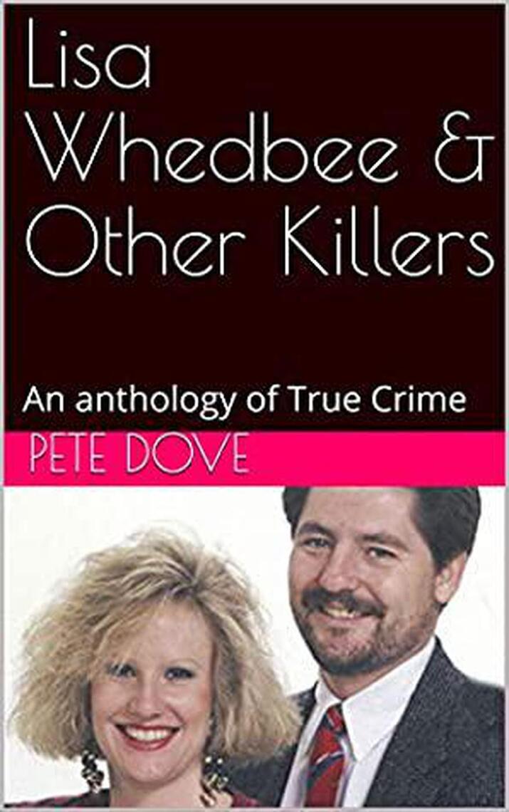Lisa Whedbee & Other Killers by Pete Dove - Ebook | Everand