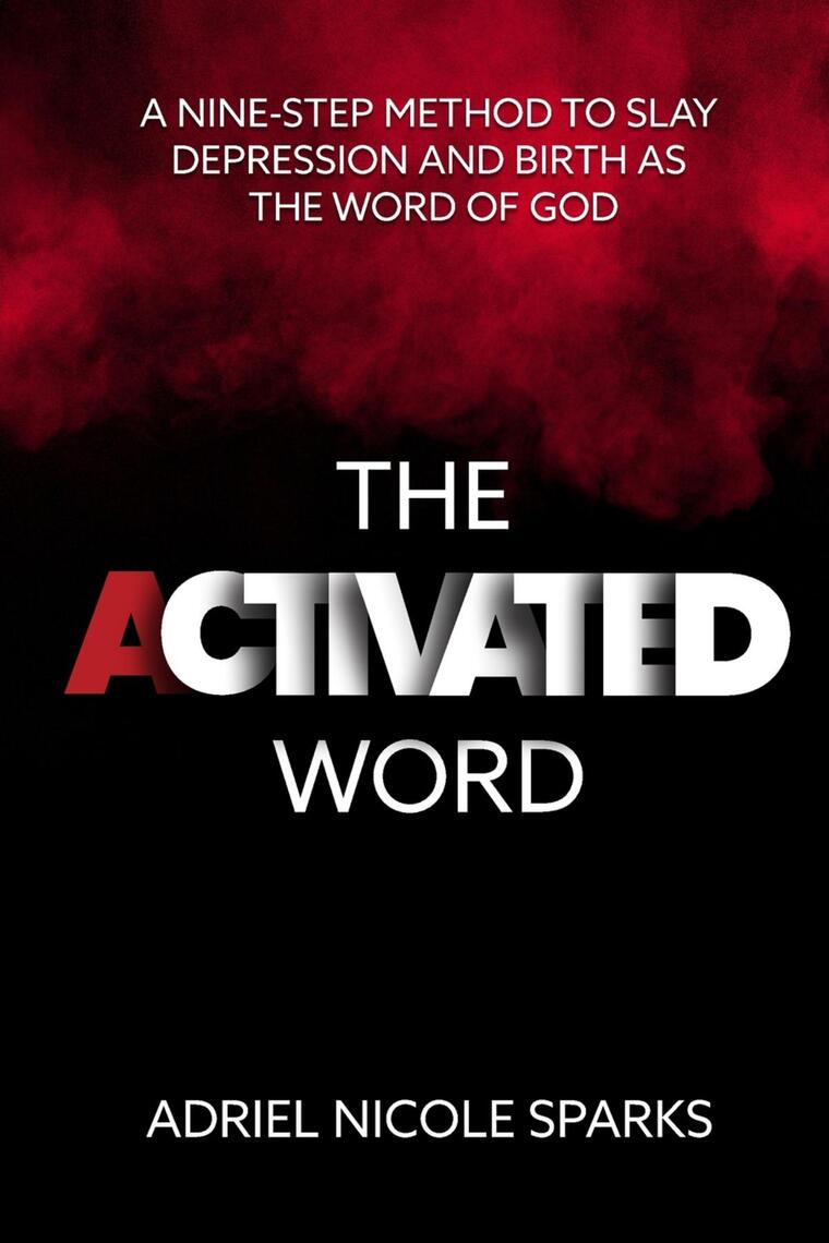 The Activated Word by Adriel Nicole Sparks - Ebook | Everand