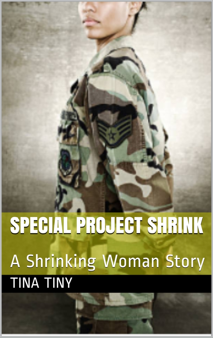 Special Project Shrink: A Shrinking Woman Story by Tina Tiny (Ebook ...