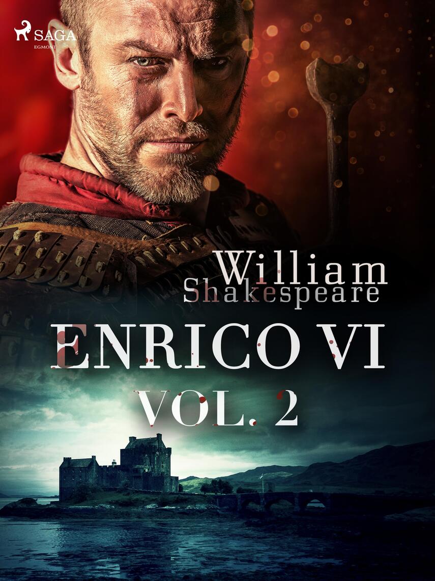 Enrico VI vol. 2 by William Shakespeare, Diego Angeli (Ebook) - Read ...