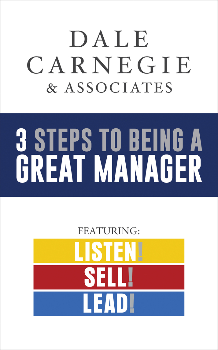 3 Steps to Being a Great Manager Box Set by Dale Carnegie & Associates ...