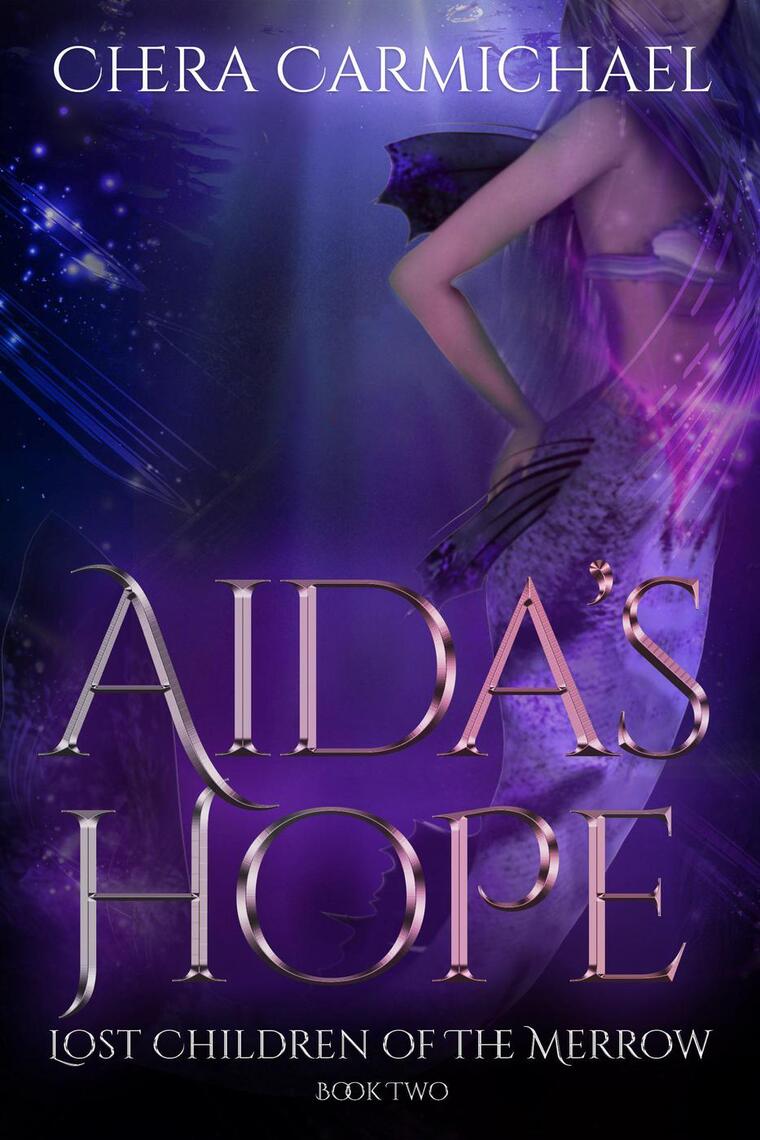 Aida's Hope : A Merrow Dragel Story by Chera Carmichael (Ebook) - Read ...