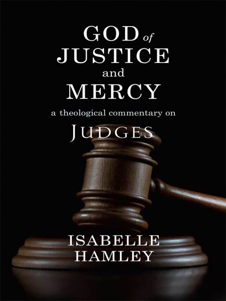 God of Justice and Mercy by Isabelle Hamley (Ebook) - Read free for 30 days