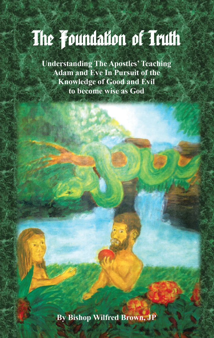 The Foundation of Truth by Bishop Wilfred M. Brown JP (Ebook) - Read ...