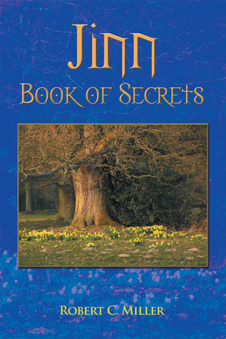 Jinn Book of Secrets by Robert C. Miller - Ebook | Everand