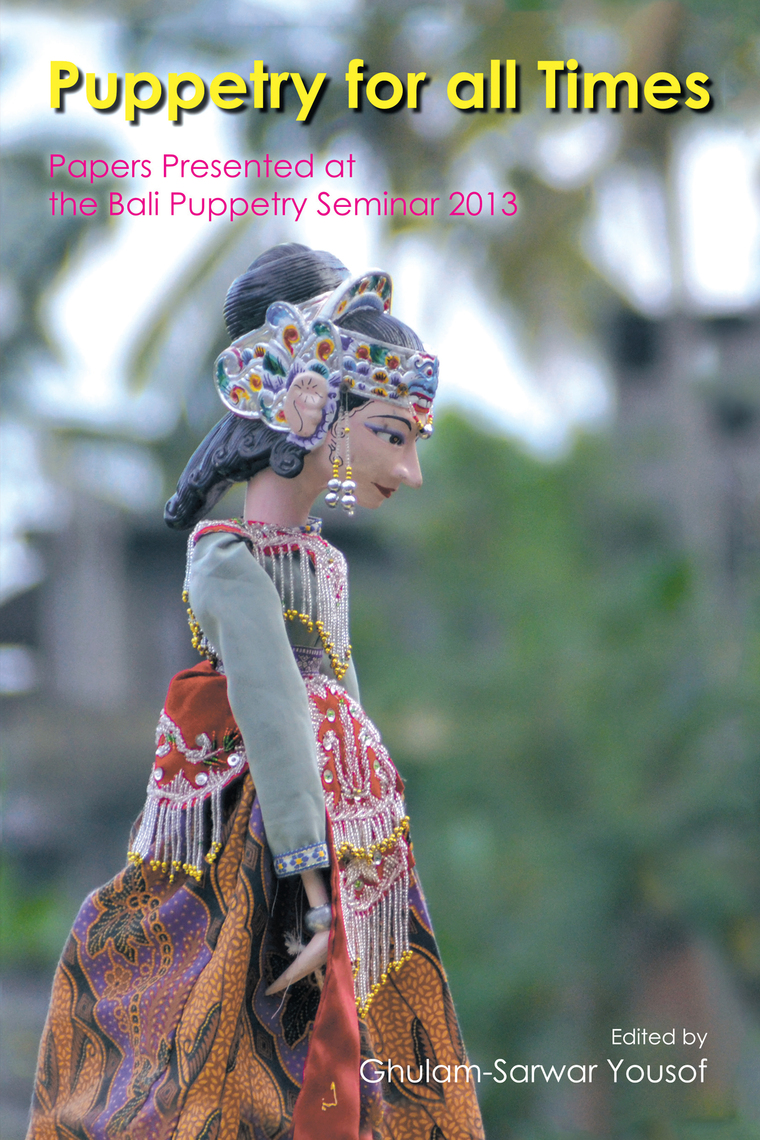 Puppetry for All Times by GHULAM-SARWAR YOUSOF (Ebook) - Read free for ...