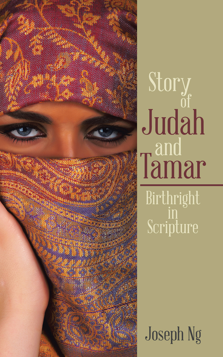 Story of Judah and Tamar by Joseph Ng Bak Soon (Ebook) - Read free for ...