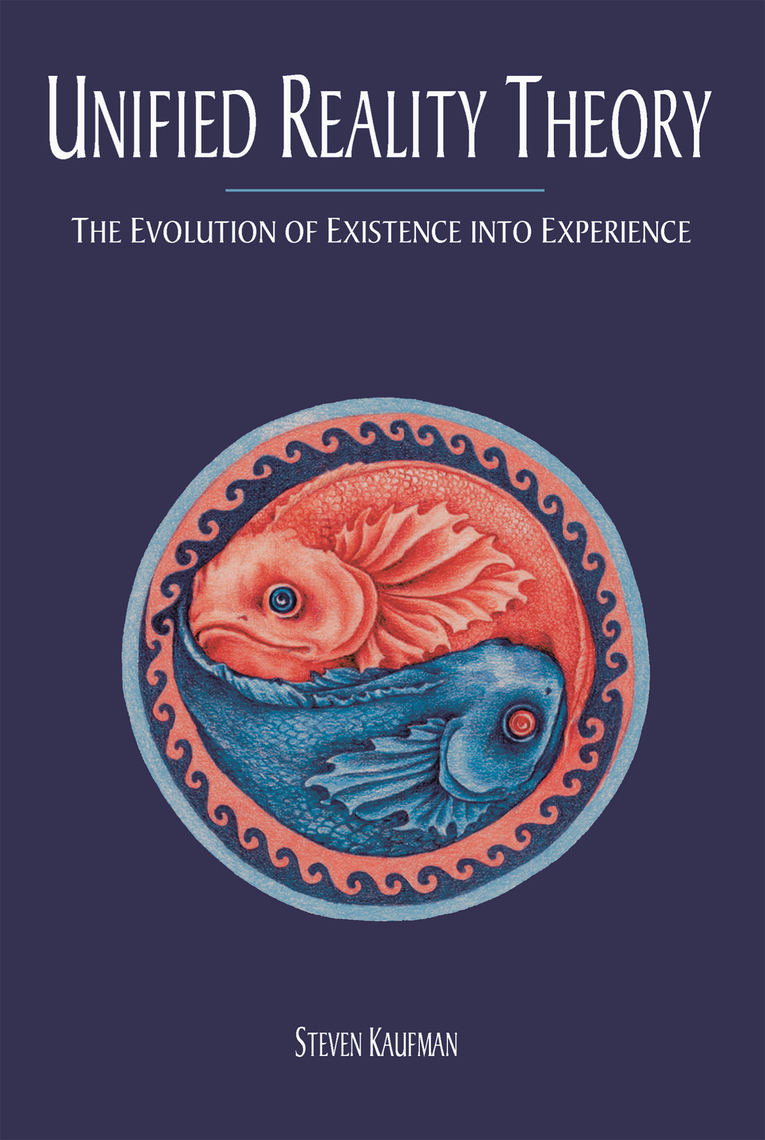 Unified Reality Theory by Steven Kaufman - Ebook | Everand