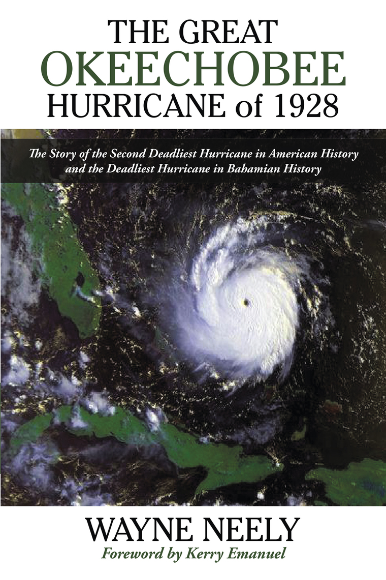 The Great Okeechobee Hurricane of 1928 by Wayne Neely (Ebook) - Read ...