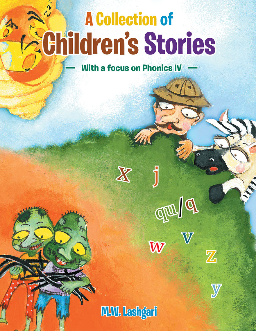 A Collection of Children’S Stories by M.W. Lashgari (Ebook) - Read free ...