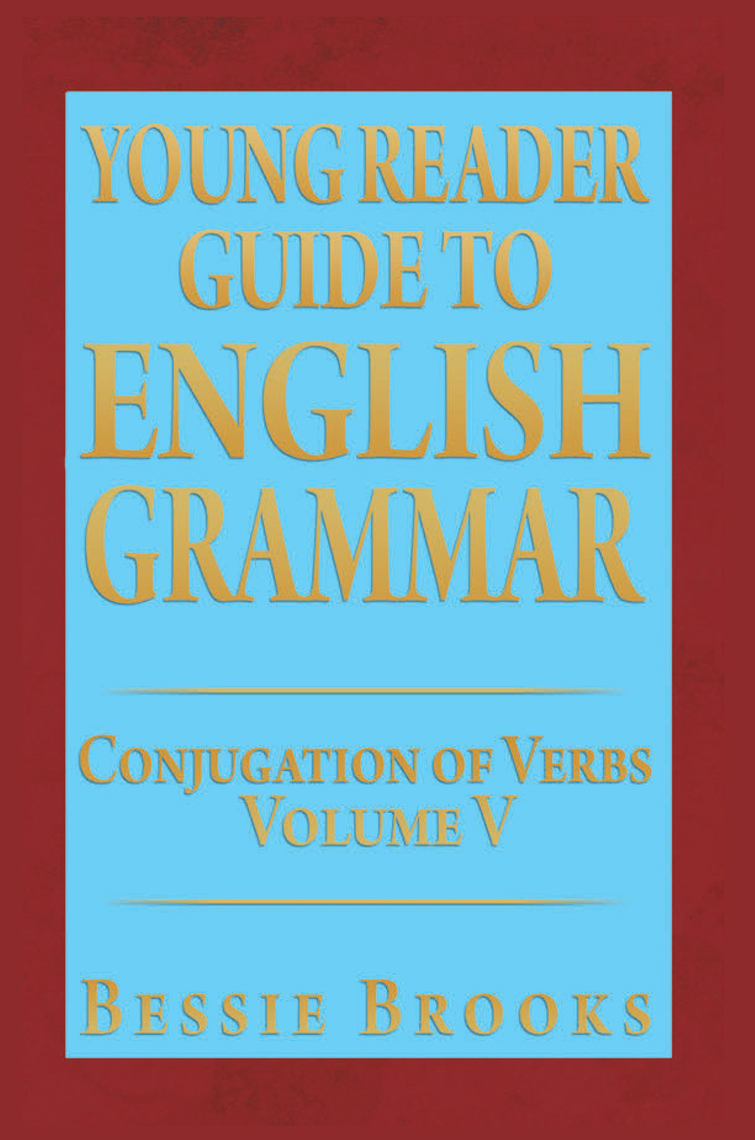 Young Reader Guide to English Grammar by Xlibris US (Ebook) - Read free ...