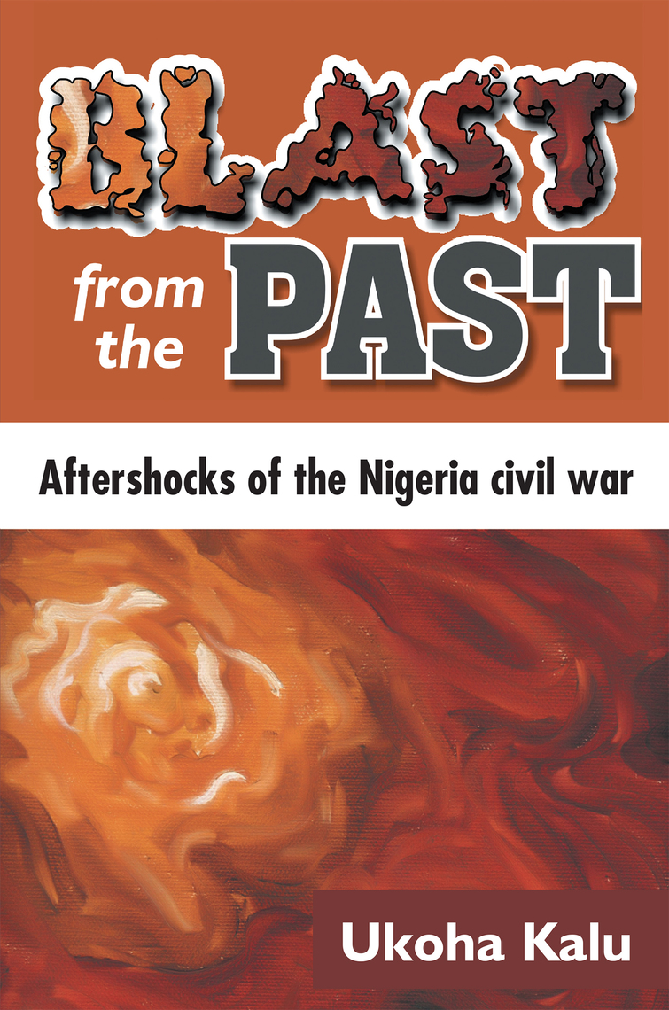 Blast from the Past by Ukoha Kalu - Ebook | Everand