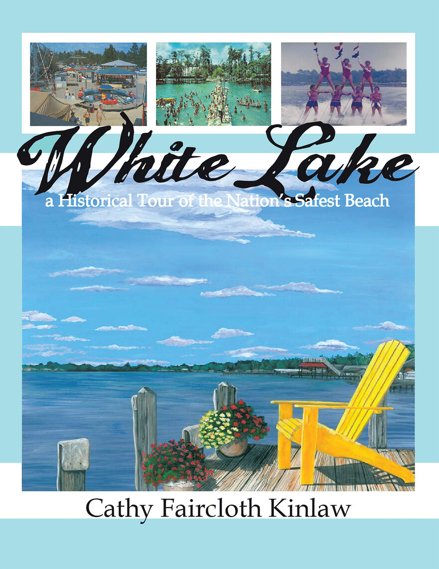 White Lake by Cathy Faircloth Kinlaw (Ebook) - Read free for 30 days