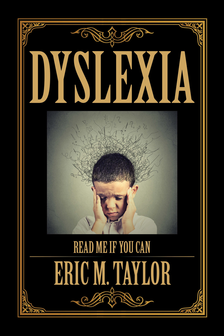Dyslexia by Eric M. Taylor (Ebook) - Read free for 30 days