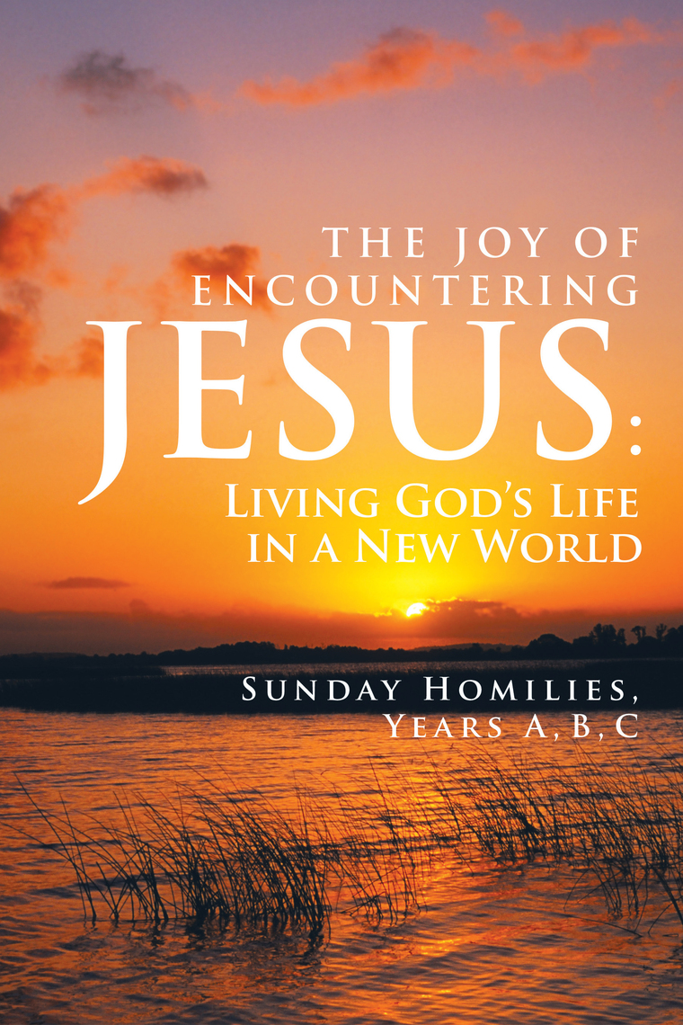 The Joy of Encountering Jesus: by Hoan Moses Chung (Ebook) - Read free ...