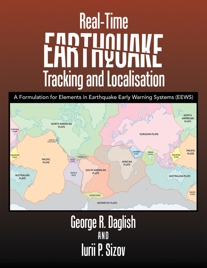 Real-Time Earthquake Tracking and Localisation by George R. Daglish ...