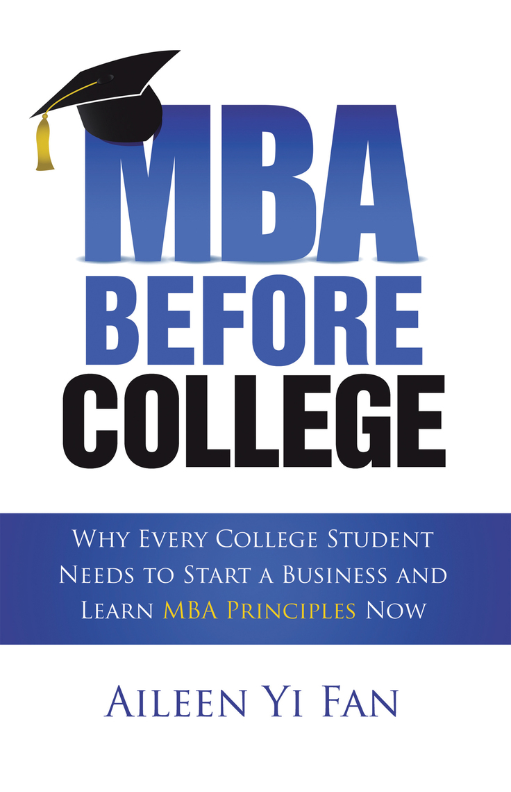 Mba Before College by Aileen Yi Fan - Ebook | Everand