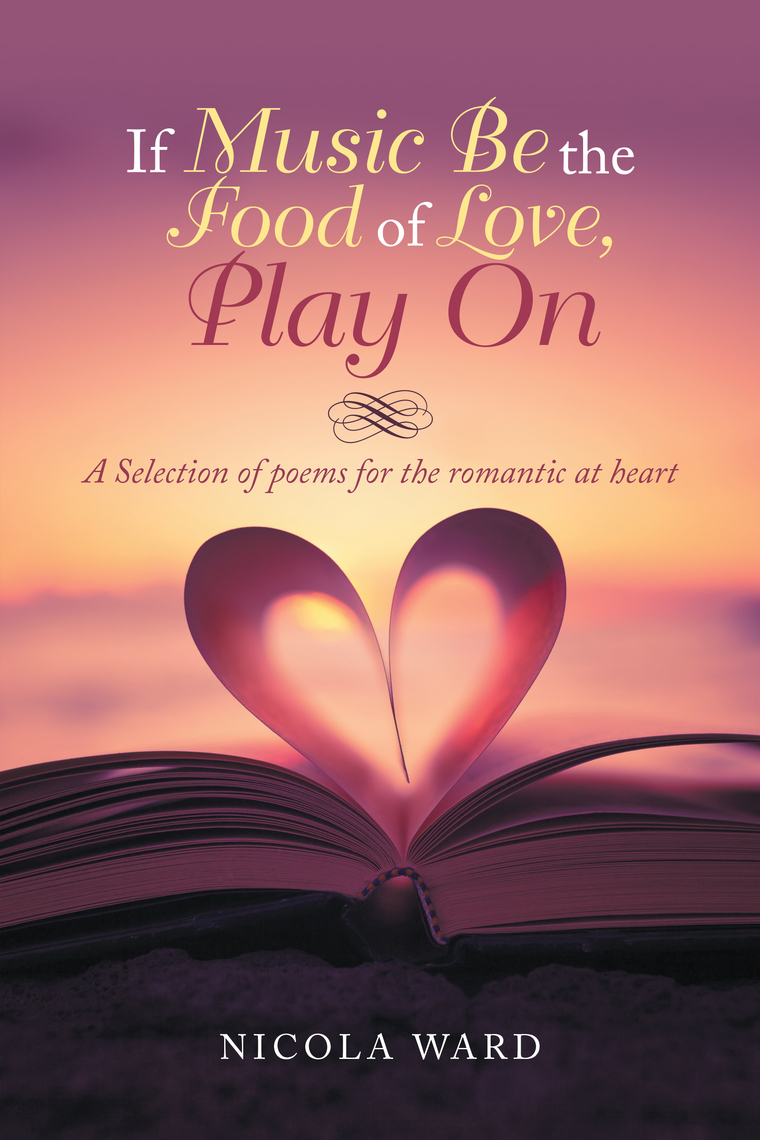 If Music Be the Food of Love, Play On by Nicola Ward (Ebook) - Read ...