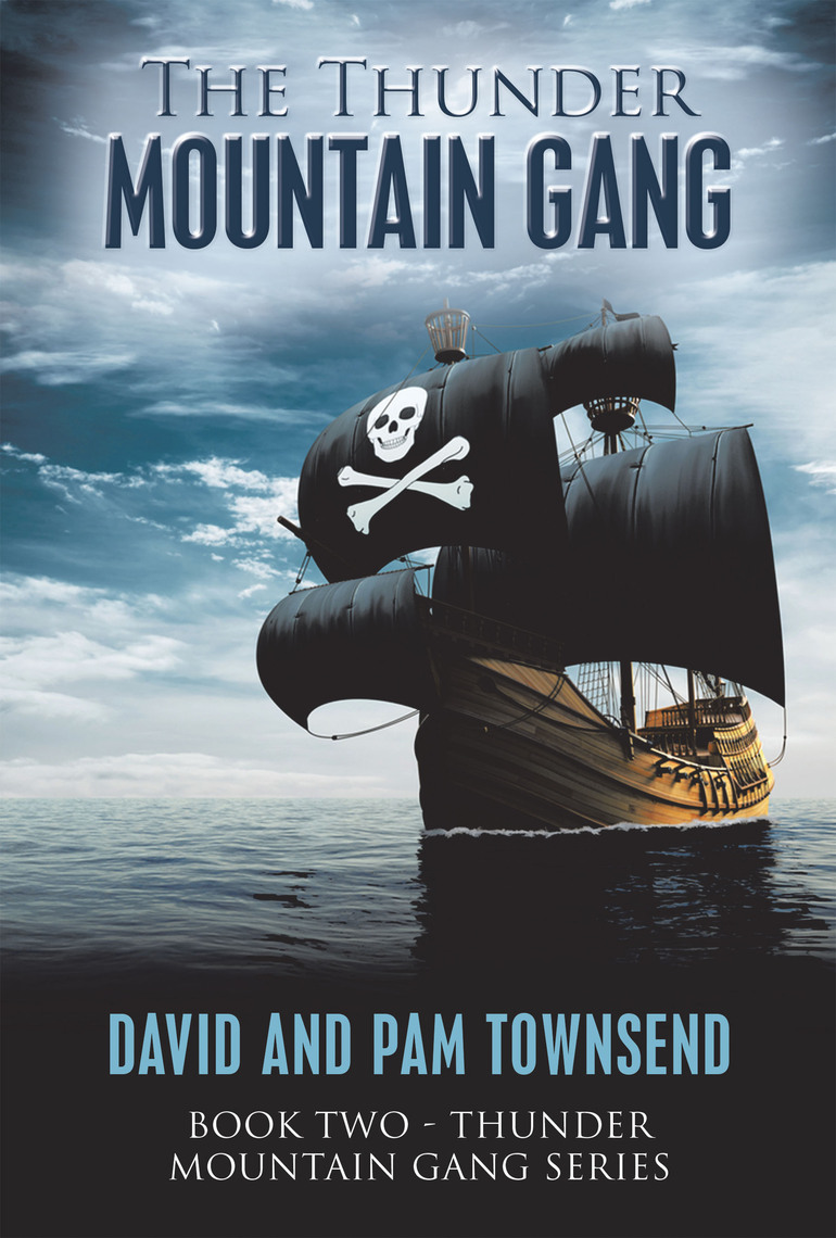 The Thunder Mountain Gang by David Townsend, Pam Townsend (Ebook ...
