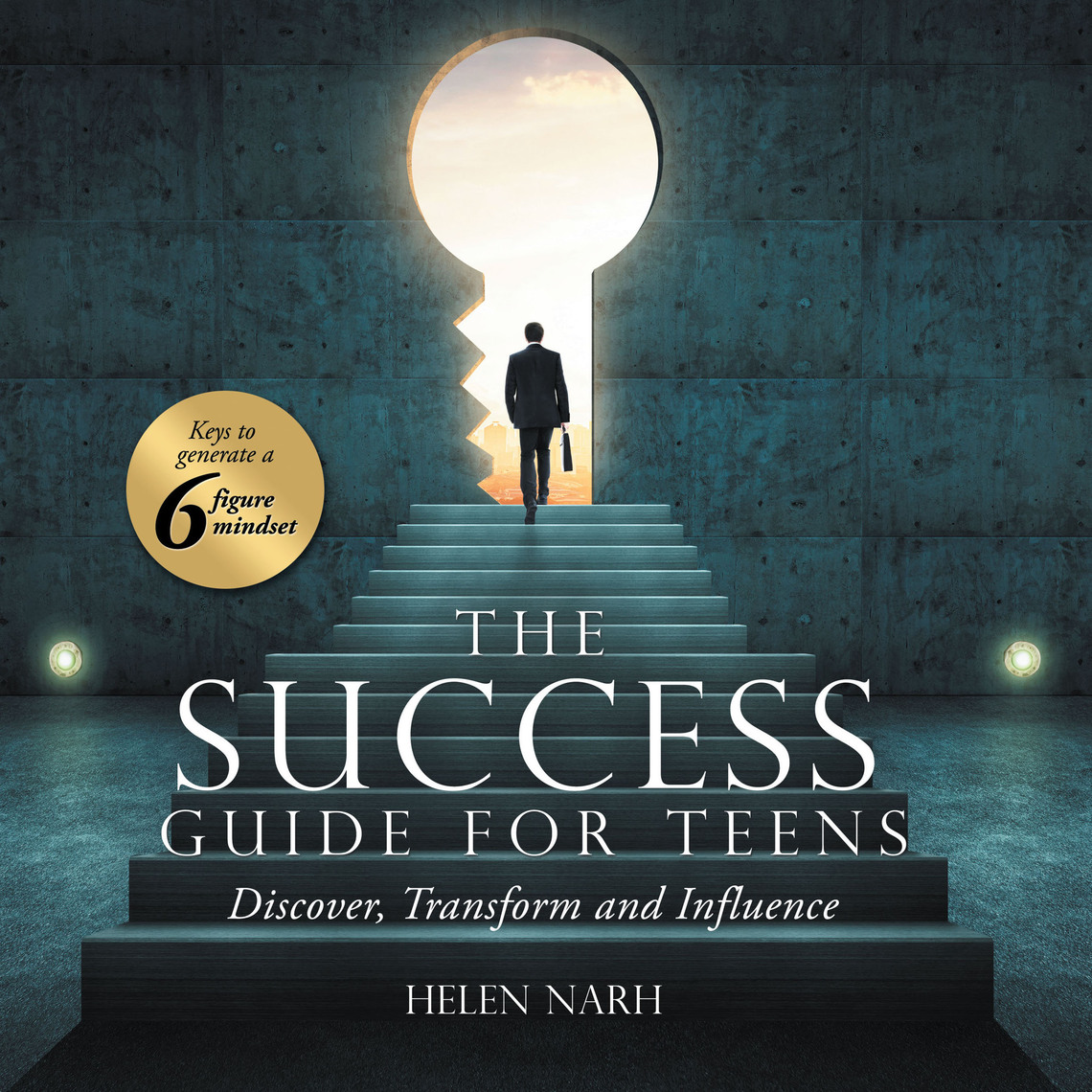 The Success Guide for Teens by Helen Narh (Ebook) - Read free for 30 days