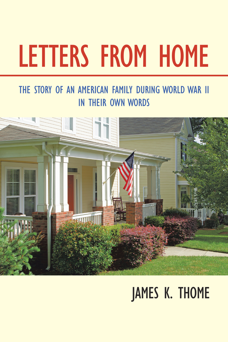 Letters from Home by James K. Thome (Ebook) - Read free for 30 days
