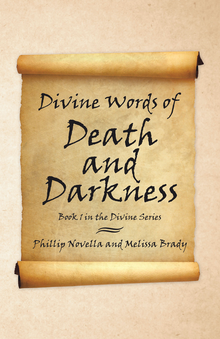 Divine Words of Death and Darkness by Phillip Novella, Melissa Brady ...