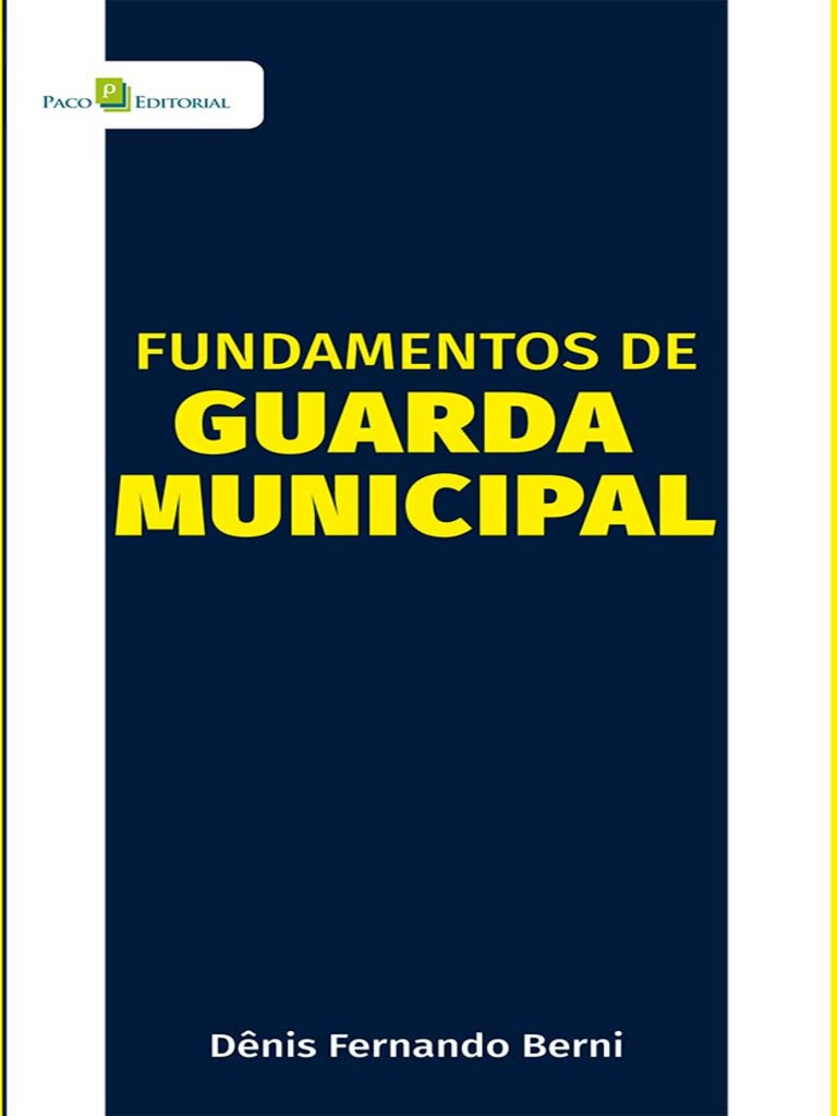 Fundamentos de Guarda Municipal por Dênis Fernando Berni (Ebook) - Leia ...
