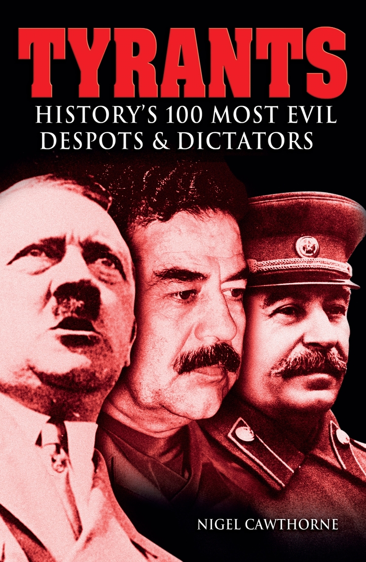 Tyrants by Nigel Cawthorne (Ebook) - Read free for 30 days