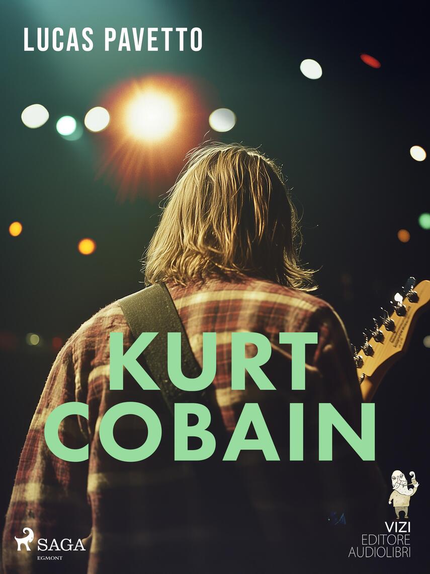 Kurt Cobain by Lucas Pavetto, Aleksandra Szymańska (Ebook) - Read free ...