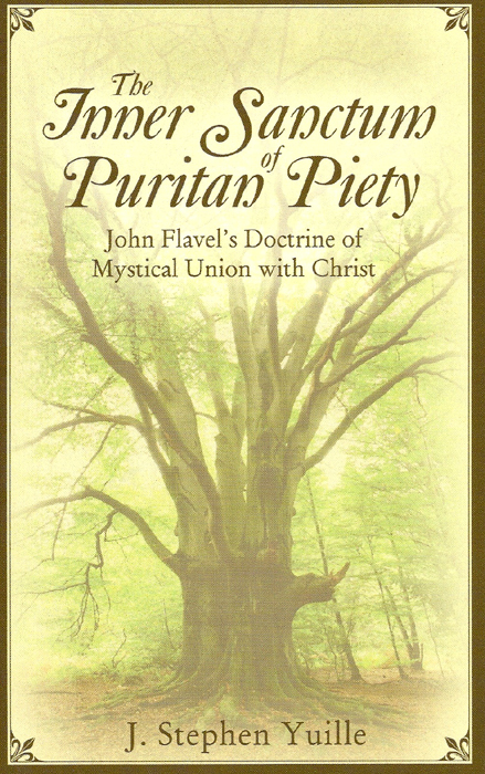 The Inner Sanctum of Puritan Piety by J. Stephen Yuille (Ebook) - Read ...