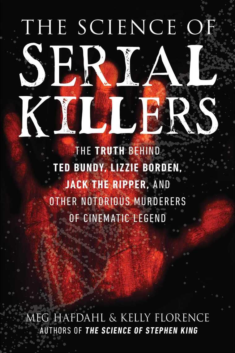 The Science of Serial Killers by Meg Hafdahl, Kelly Florence (Ebook ...