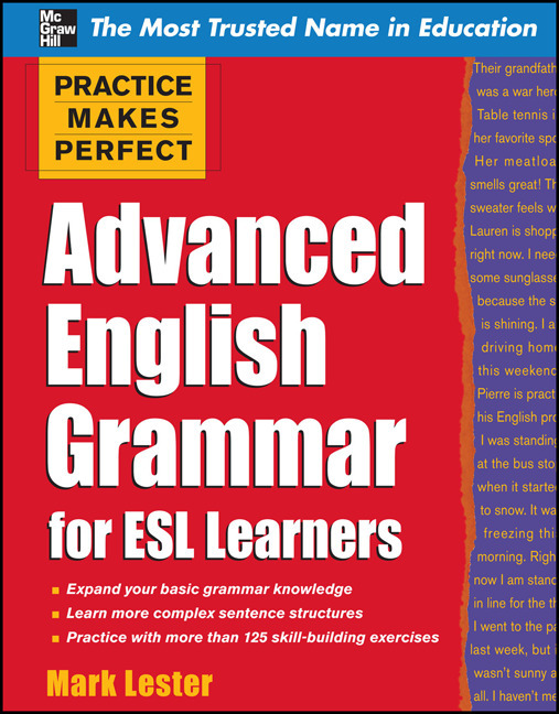 Practice Makes Perfect Advanced English Grammar for ESL Learners by ...