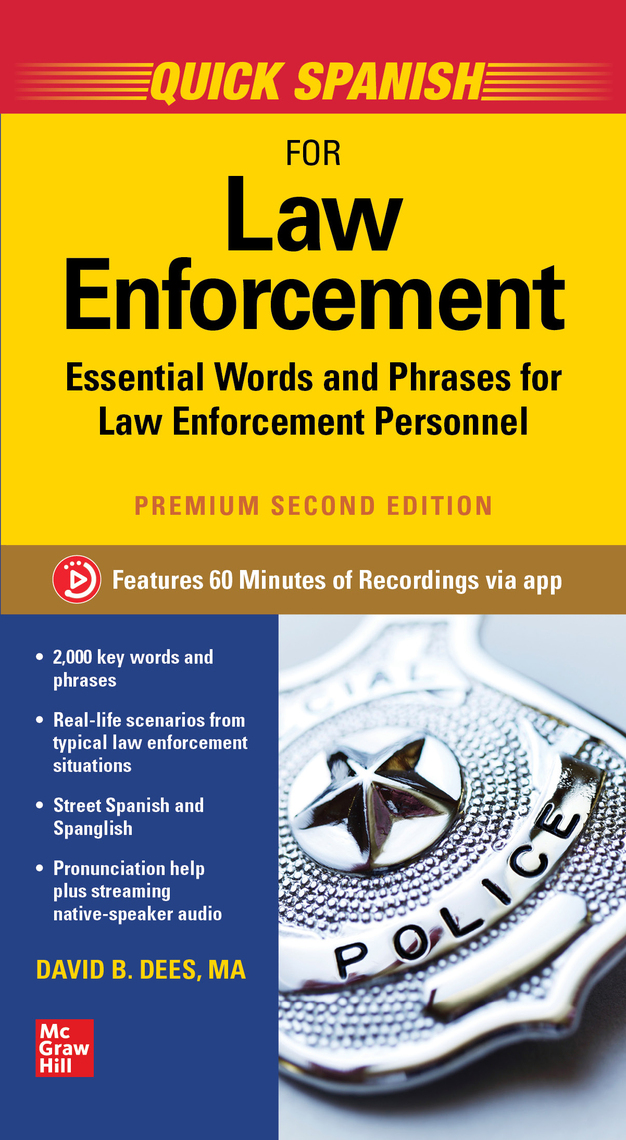 Quick Spanish for Law Enforcement, Premium Second Edition by David B ...