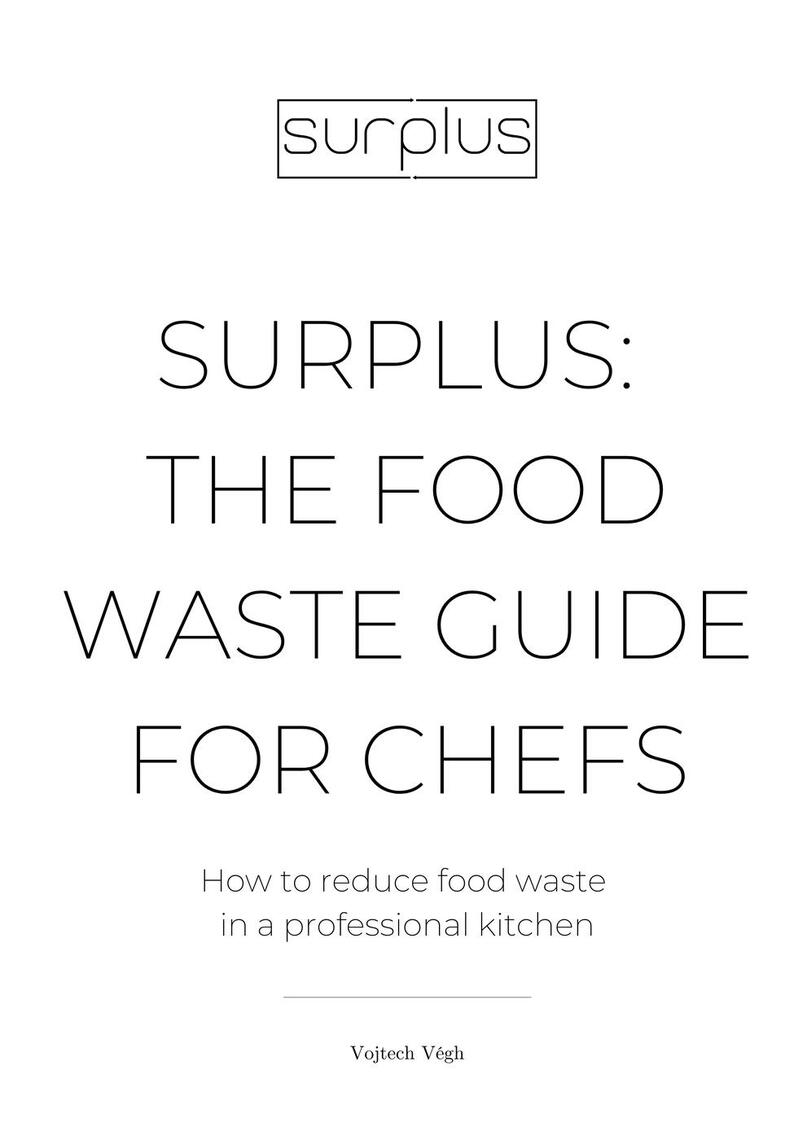 Surplus: The Food Waste Guide for Chefs by Vojtech Vegh - Ebook | Everand