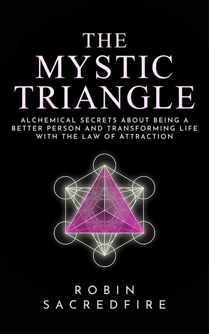 The Mystic Triangle by Robin Sacredfire (Ebook) - Read free for 30 days