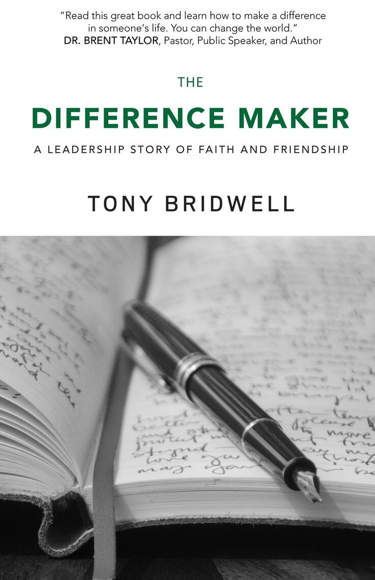 The Difference Maker by Tony Bridwell (Ebook) - Read free for 30 days