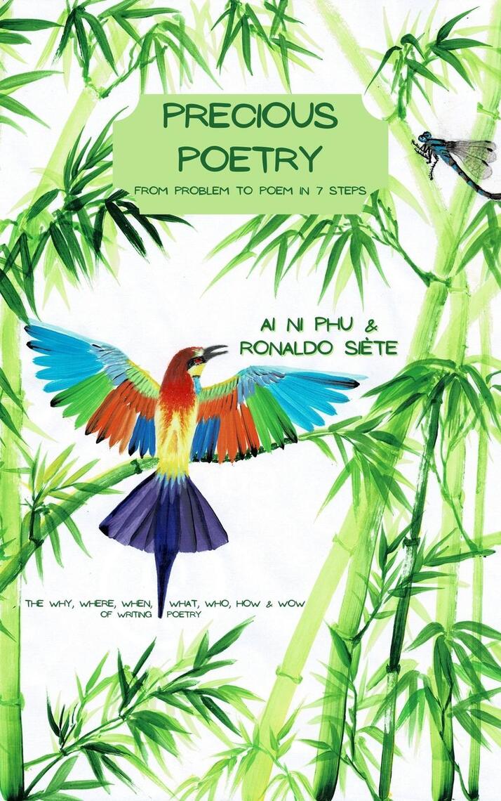 Precious Poetry: From PROBLEM to POEM in 7 steps by Ronaldo Siète ...