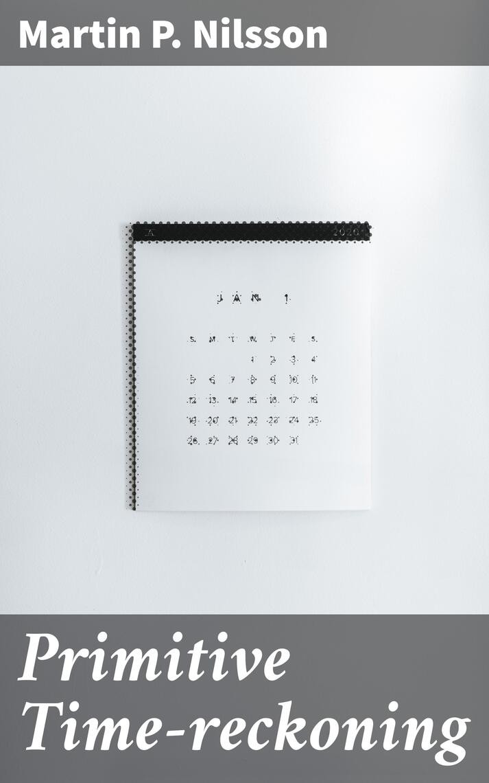 Primitive Time-reckoning by Martin P. Nilsson - Ebook | Everand