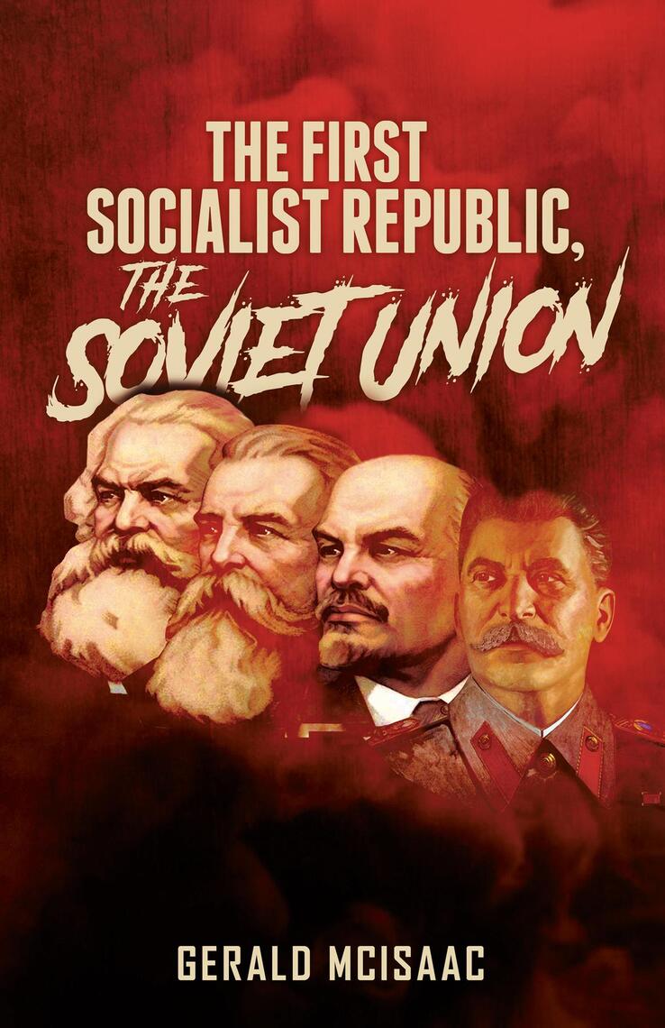 The First Socialist Republic, the Soviet Union by Gerald McIsaac (Ebook ...