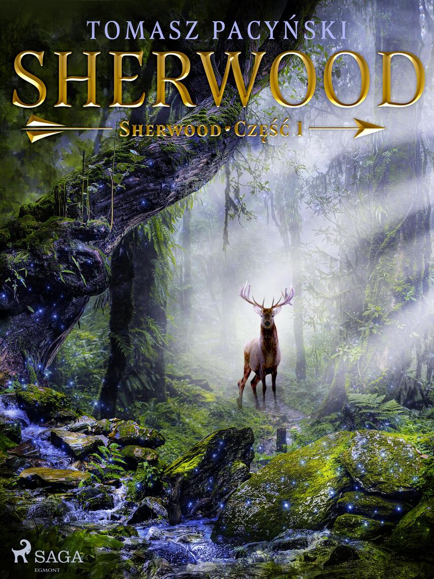 Sherwood by Tomasz Pacyński (Ebook) - Read free for 30 days